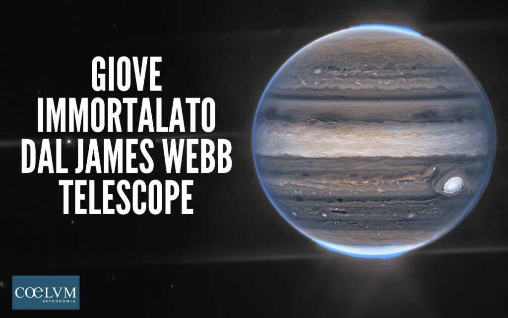 Giove immortalato dal James Webb Telescope - Coelum Astronomia