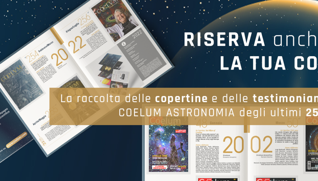 Ultime Copie Raccolta Coelum 25 Anni Di Astronomia! | Coelum Astronomia Ultime Copie Raccolta Coelum 25 Anni Di Astronomia! | Coelum Astronomia
