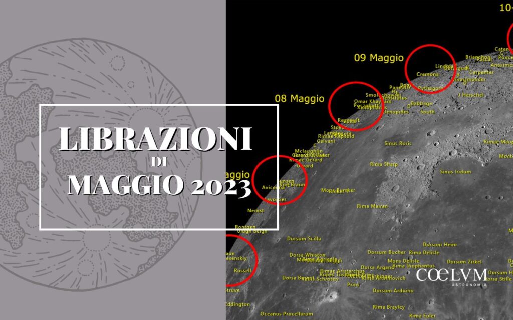 Librazioni di Maggio 2023 | Coelum Astronomia