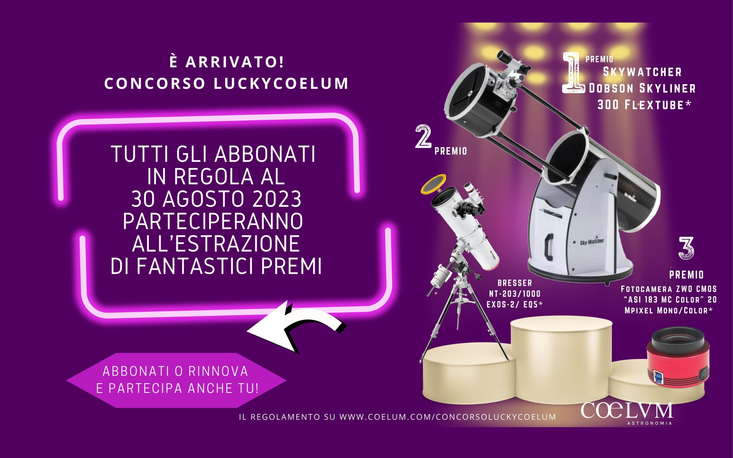 GRANDE CONCORSO LUCKYCOELUM PER GLI ABBONATI | Coelum Astronomia GRANDE CONCORSO LUCKYCOELUM PER GLI ABBONATI | Coelum Astronomia