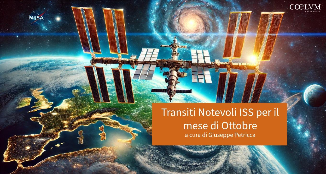 Transiti Della ISS International Space Station | Coelum Astronomia